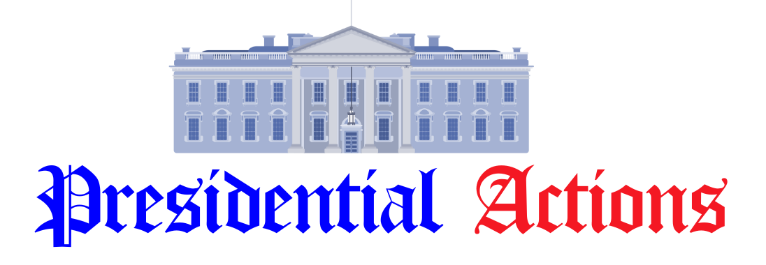 About Us – Presidential Actions